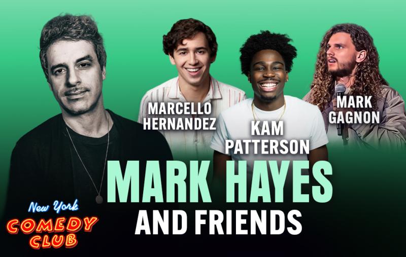 Mark Hayes & Friends - New York Comedy Club, New York, NY