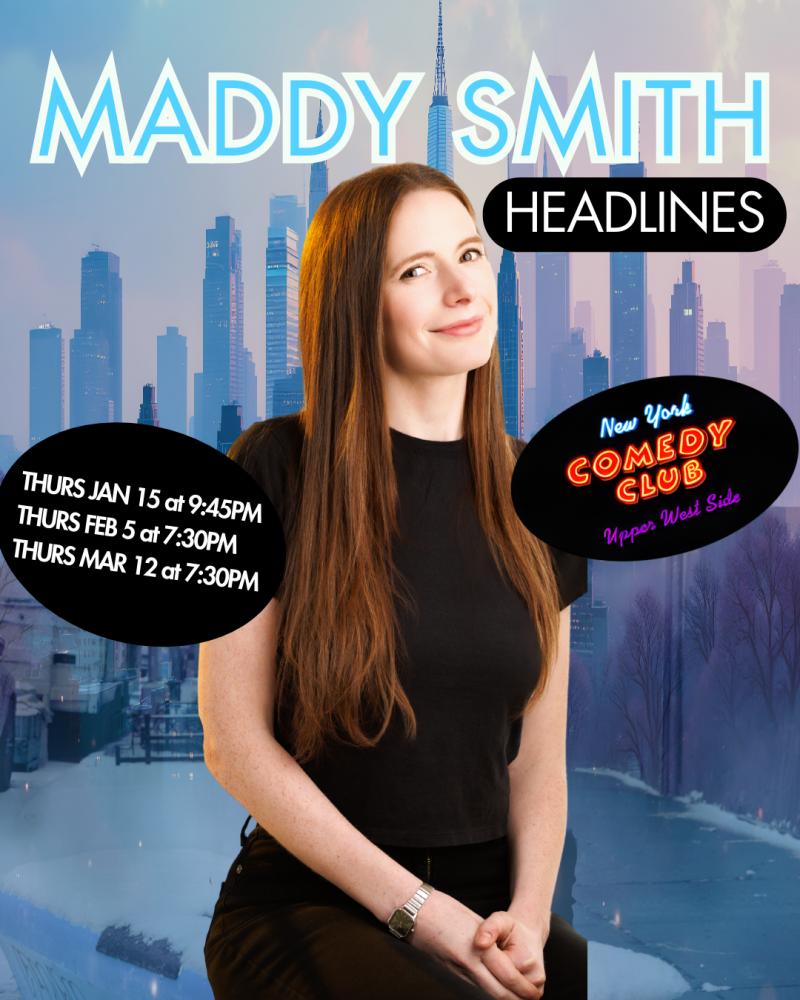 Maddy Smith - New York Comedy Club, New York, NY
